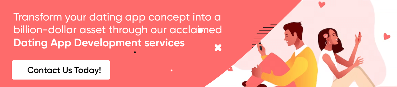 Dating Mobile App Development – Start Your Own Dating App